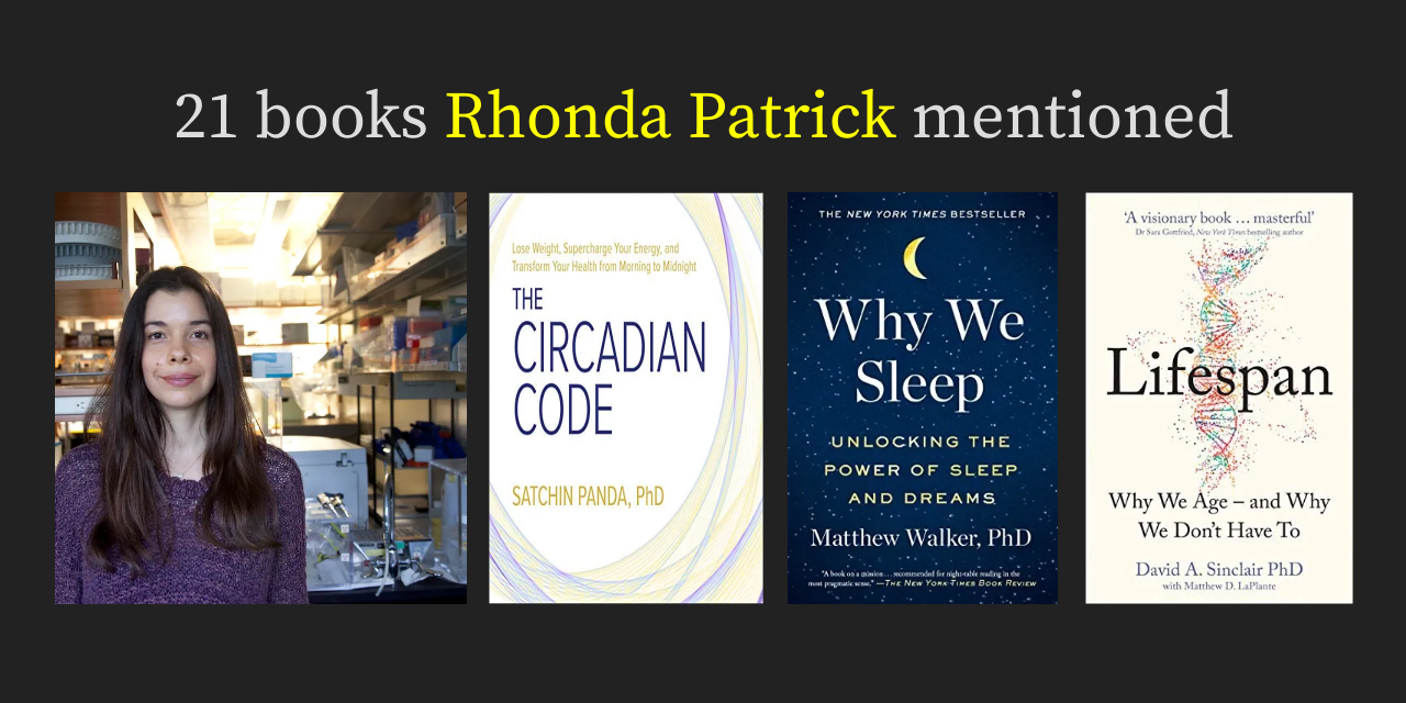 21 books Rhonda Patrick mentioned, ranked!